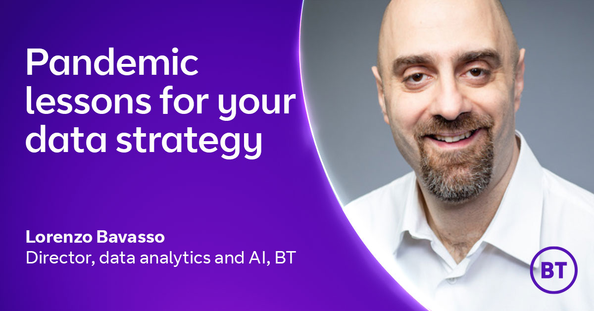 Pandemic lessons for your data strategy | BT