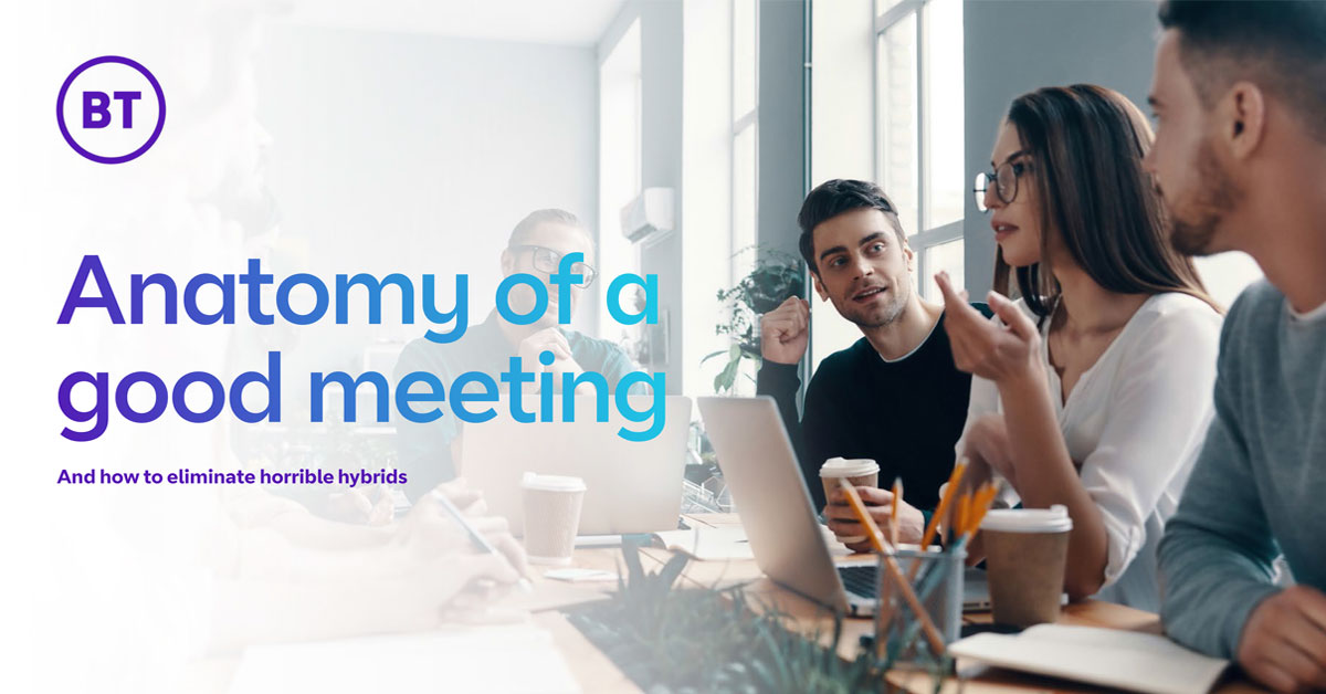 Anatomy of a good meeting | BT
